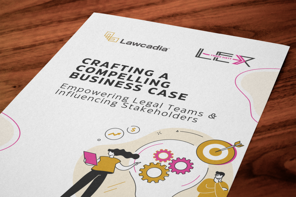 The importance of crafting a compelling business case | Lawcadia UK